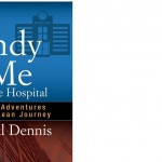 “Andy & Me and the Hospital,” Now Available | Catalysis